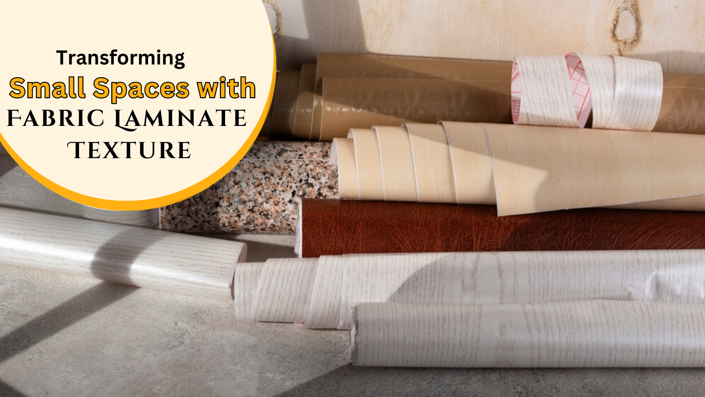 Transforming Small Spaces with Fabric Laminate Texture – Amulya Mica